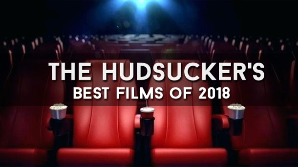| Our Top Picks for the Best Movies of 2018The Hudsucker